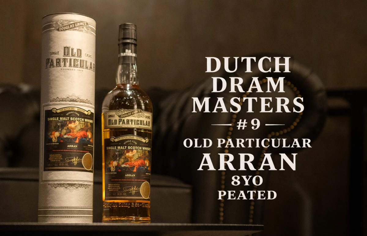 Dutch Dram Masters #9 – Old Particular Arran 8 YO Peated
