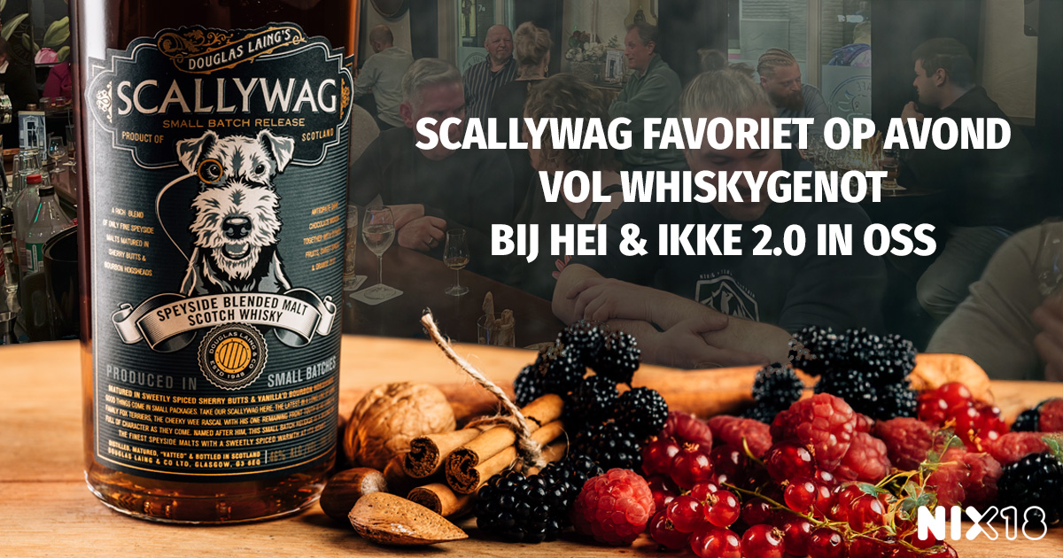 Scallywag favoriet op avond vol whiskygenot bij Hei & Ikke 2.0 in Oss
